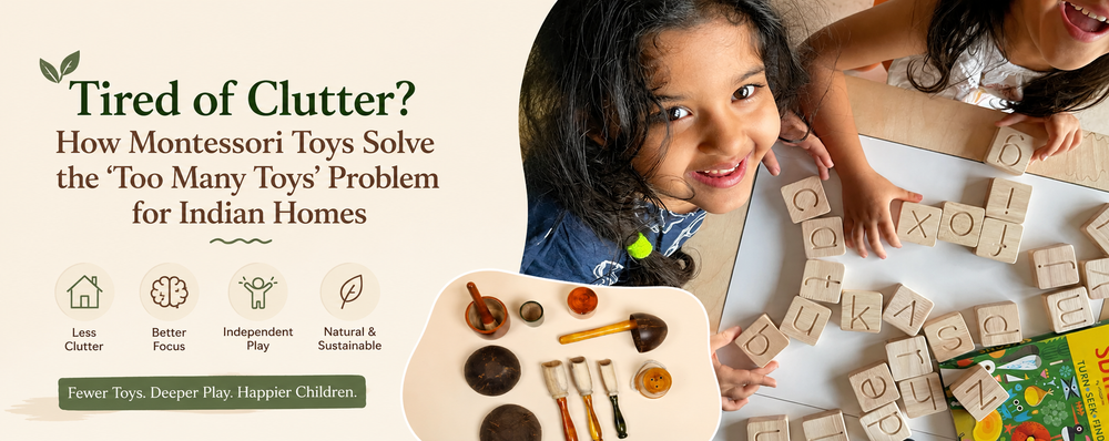 Toy Clutter Solutions for Indian Homes Using Montessori Play Ideas